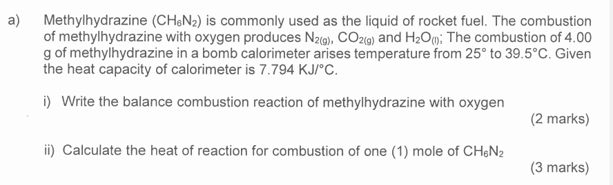 [Solved]: Methylhydrazine (CH6N2) is commonly used as the