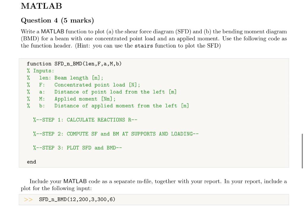 Solved MATLAB Question 4 (5 marks) Write a MATLAB function | Chegg.com