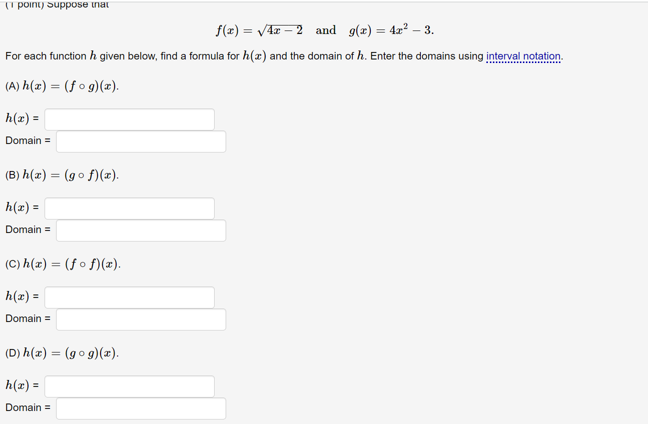 Solved ( I point) suppose tnat f(x)=4x−2 and g(x)=4x2−3. For | Chegg.com