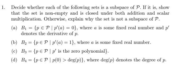 Solved Decide whether each of the following sets is a | Chegg.com