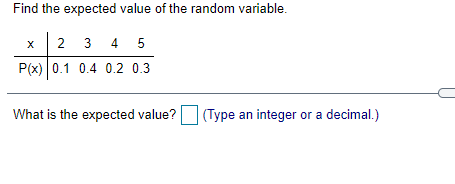 Solved Find the expected value of the random variable. х 2 3 | Chegg.com