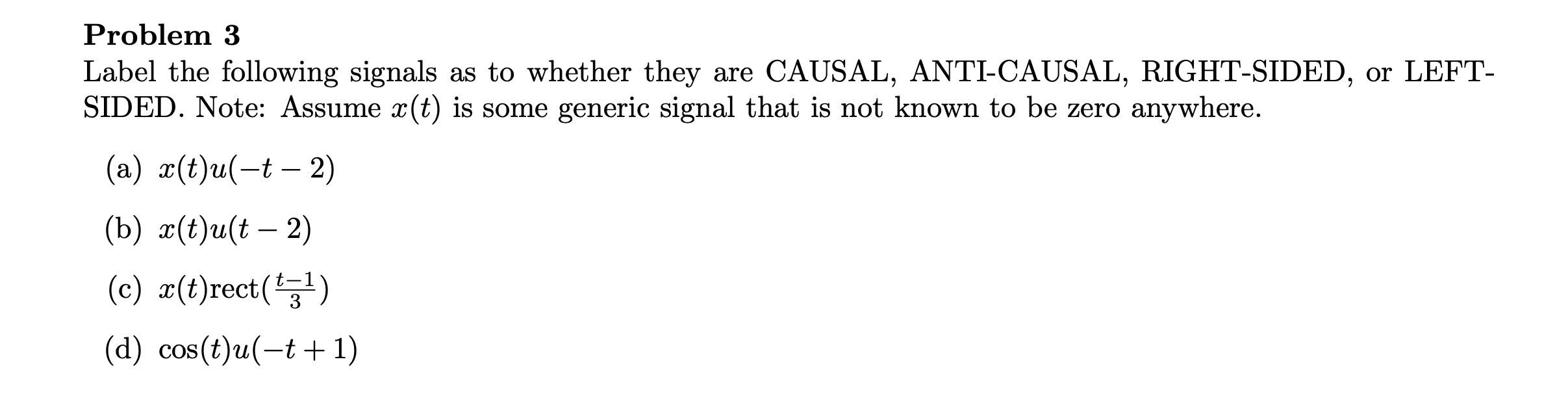 Solved Problem 3 Label the following signals as to whether | Chegg.com