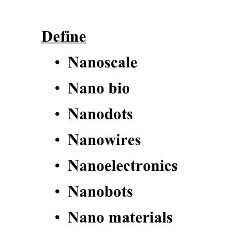 Solved Define • Nanoscale · Nano bio Nanodots . . Nanowires | Chegg.com