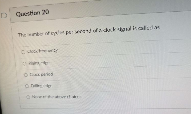 Solved The number of cycles per second of a clock signal is | Chegg.com