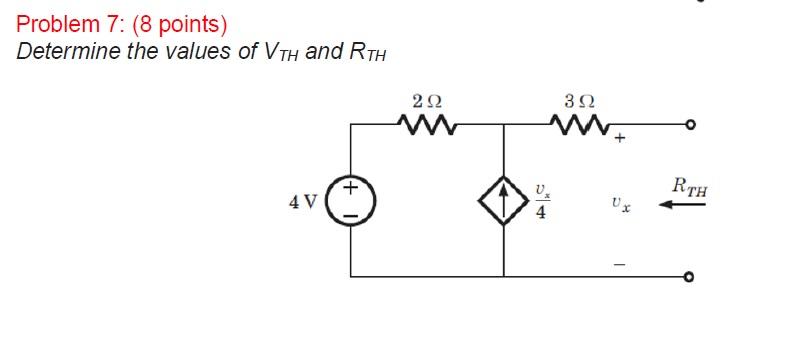 Solved Problem 7: (8 points) Determine the values of VTH and | Chegg.com