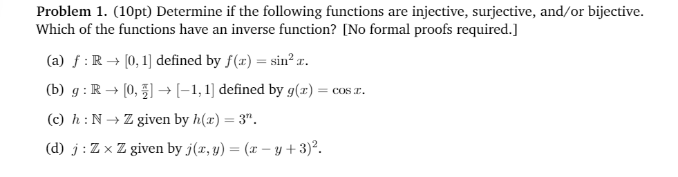 Solved Problem 1. (10pt) Determine if the following | Chegg.com