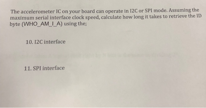 The accelerometer IC on your board can operate in 12C | Chegg.com