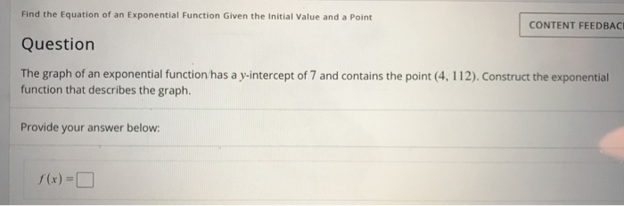 Solved Find the Equation of an Exponential Function Given | Chegg.com