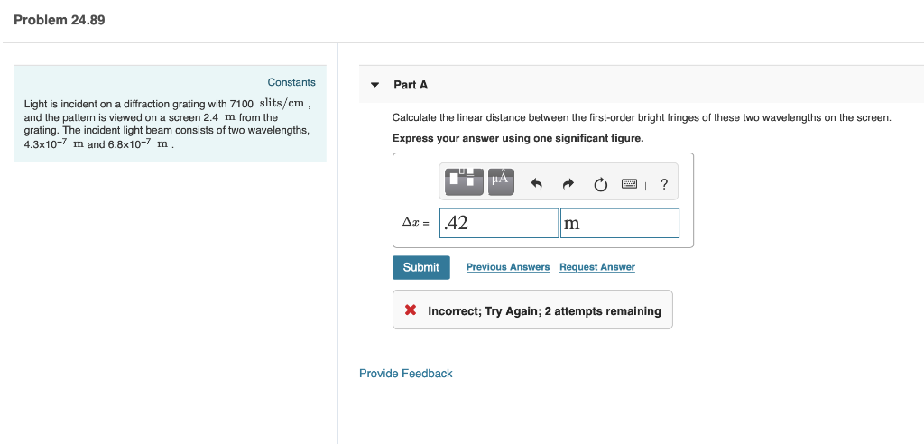 Solved Problem 24.89 Constants Part A Light is incident on a | Chegg.com
