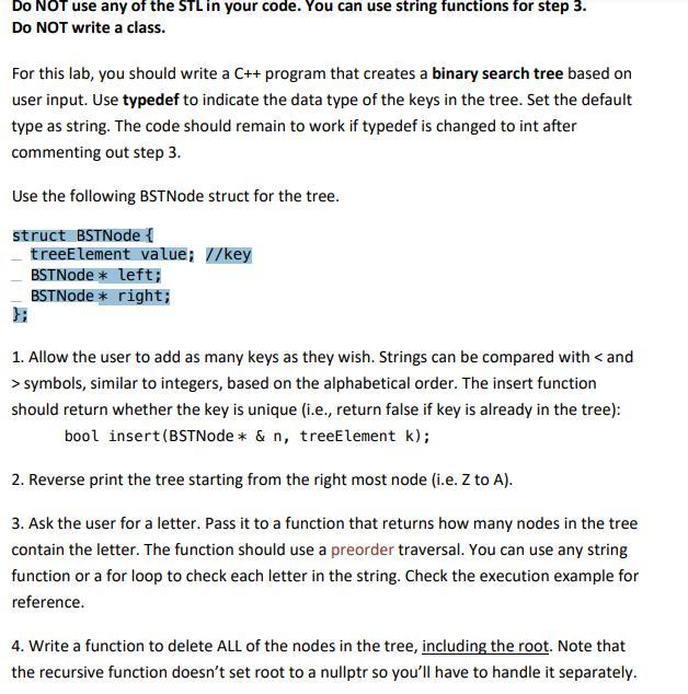 Do NOT use any of the STL in your code. You can use | Chegg.com