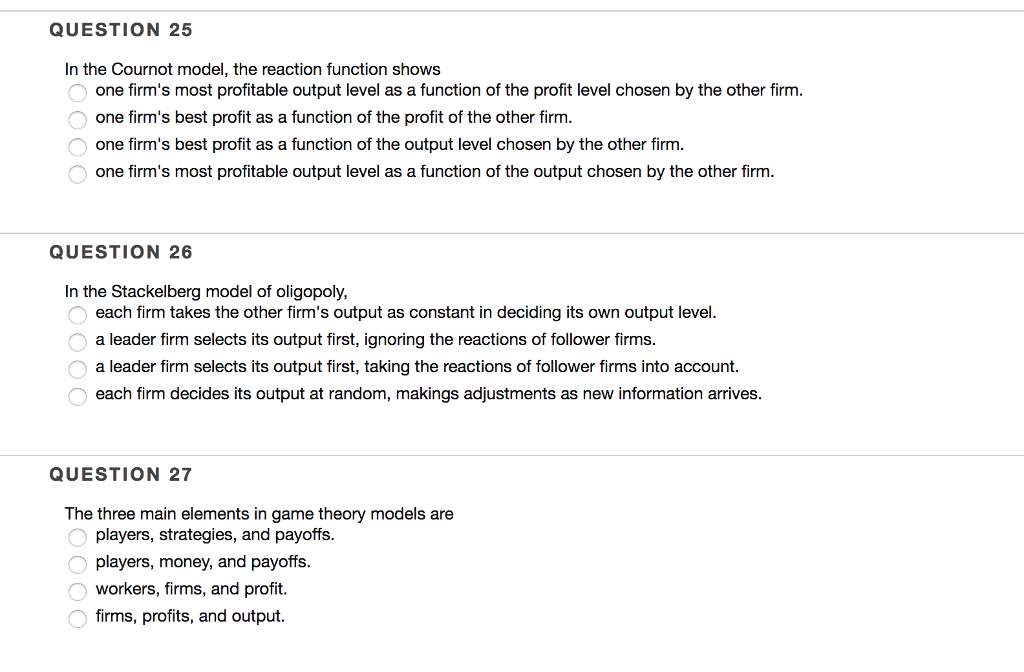 Solved QUESTION 25 In the Cournot model, the reaction | Chegg.com