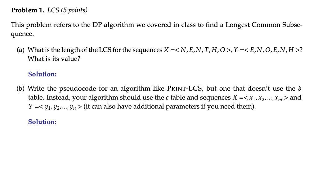 Solved Problem 1. ﻿LCS (5 ﻿points)This problem refers to the | Chegg.com