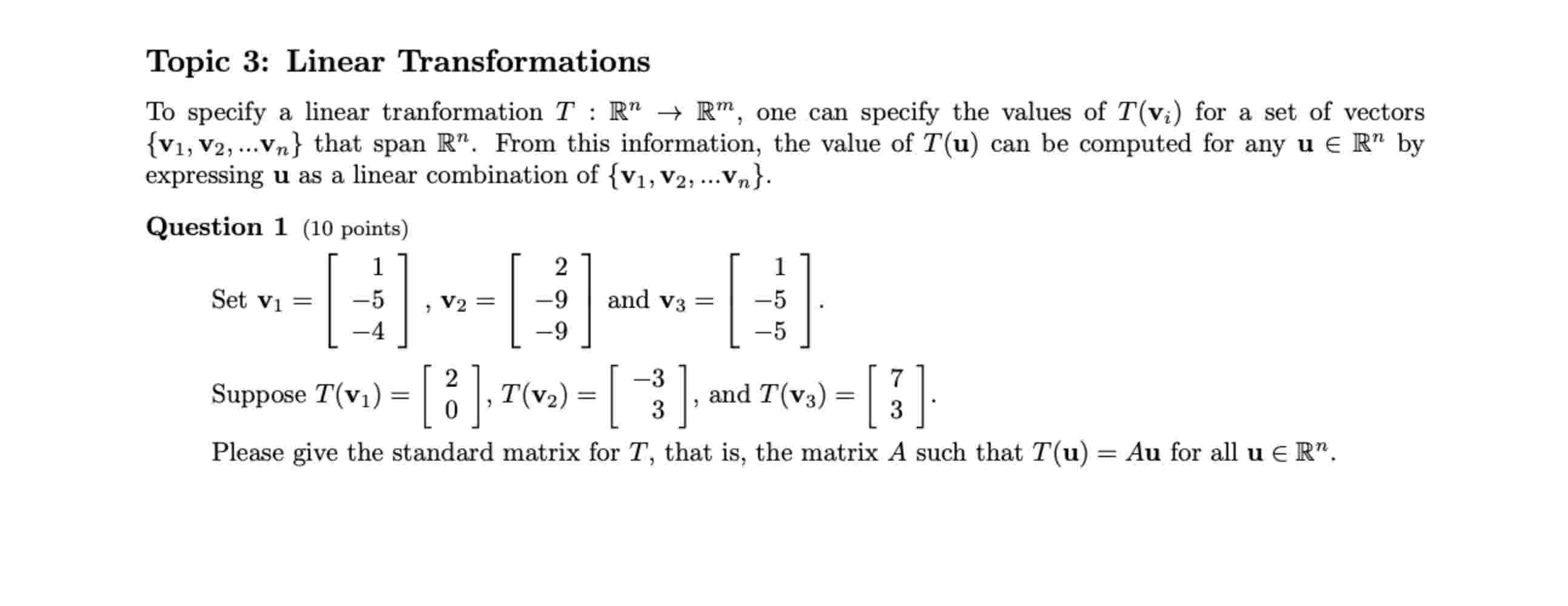 Solved Topic 3: Linear TransformationsTo ﻿specify a linear | Chegg.com