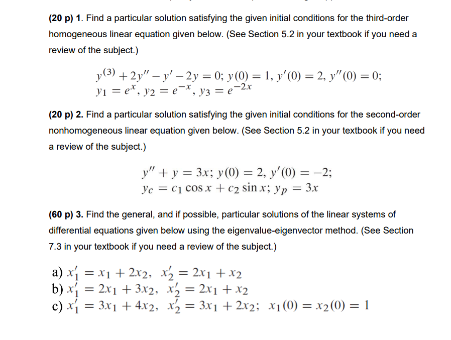 Solved (20 ﻿p) 1. ﻿Find a particular solution satisfying the | Chegg.com