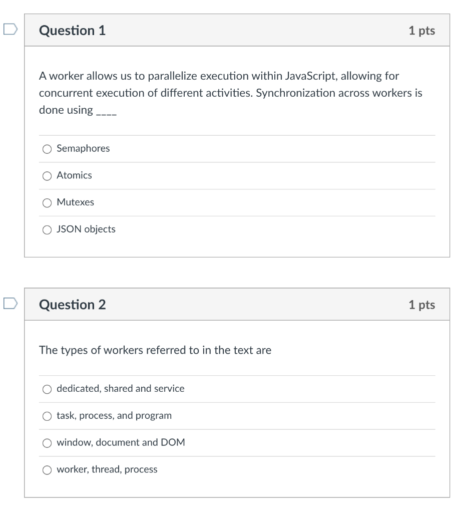 Solved A Worker Allows Us To Parallelize Execution Within