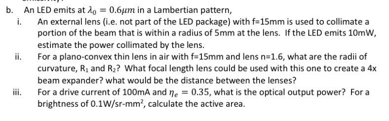 Solved b. An LED emits at lo = 0.6um in a Lambertian | Chegg.com