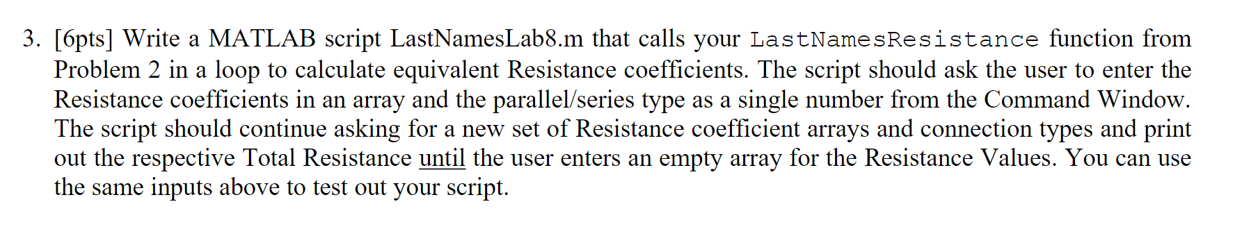 Solved I need desperate help in MATLAB. Thank you for your | Chegg.com
