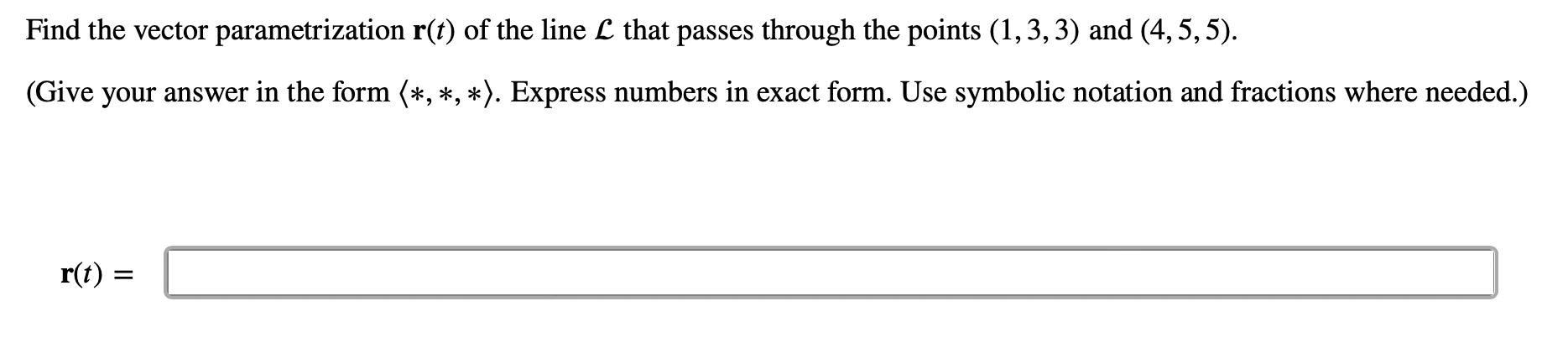 Solved Find the vector parametrization r(t) of the line L | Chegg.com