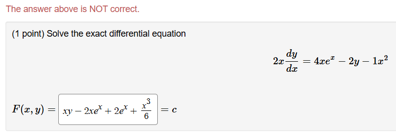 Solved The answer above is ﻿NOT correct.(1 ﻿point) ﻿Solve | Chegg.com