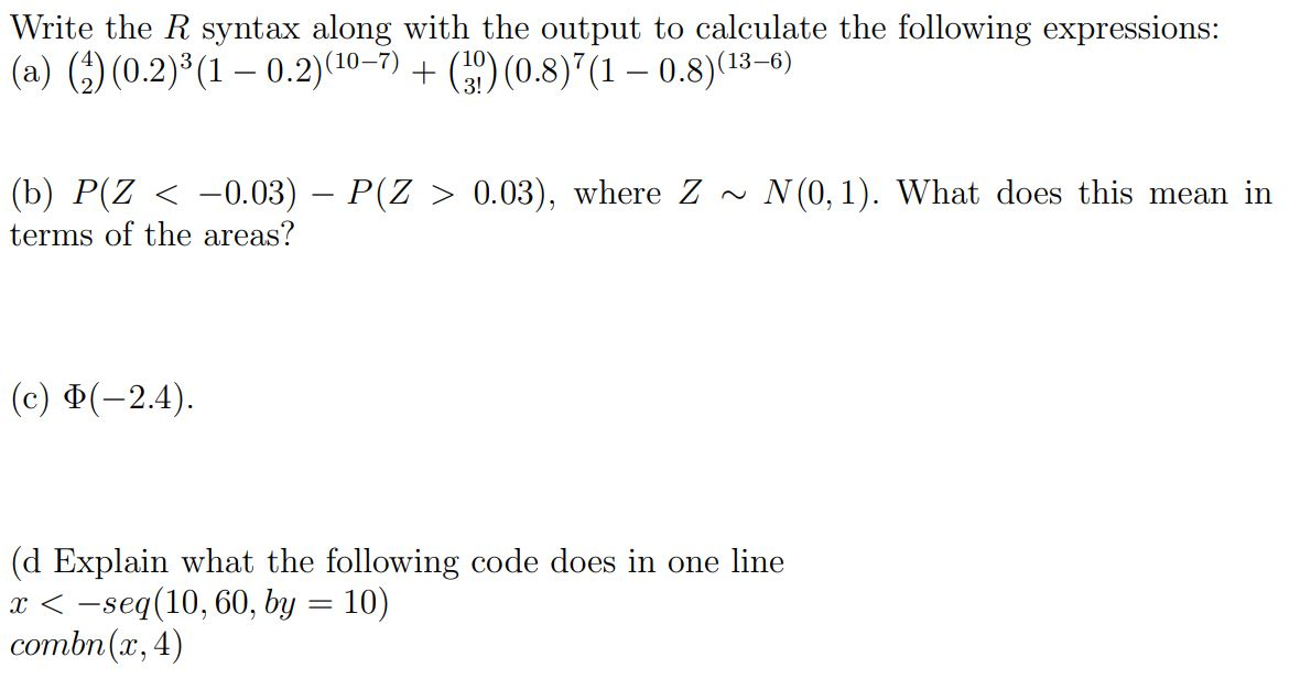 Solved Write the R syntax along with the output to calculate | Chegg.com