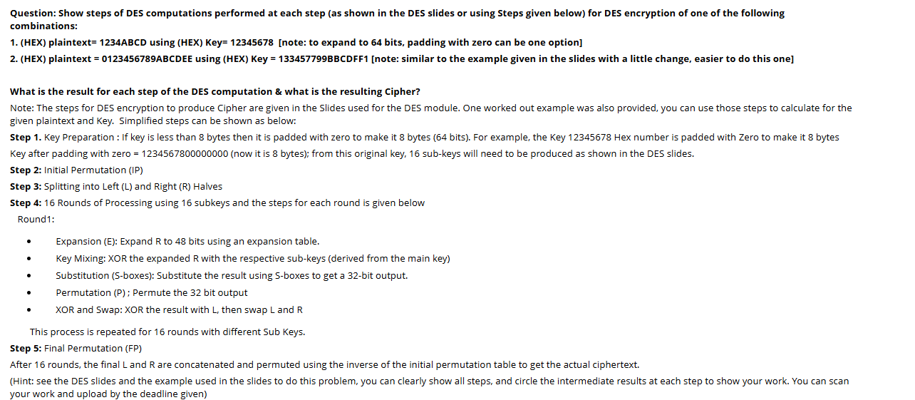 Solved Question: Show steps of DES computations performed at | Chegg.com