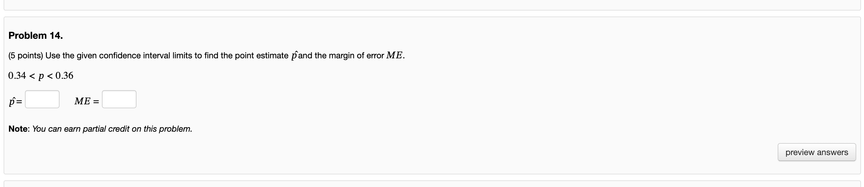 Solved (5 points) Use the given confidence interval limits | Chegg.com