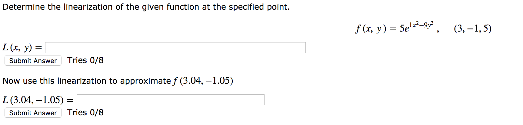 Solved Determine the linearization of the given function at | Chegg.com