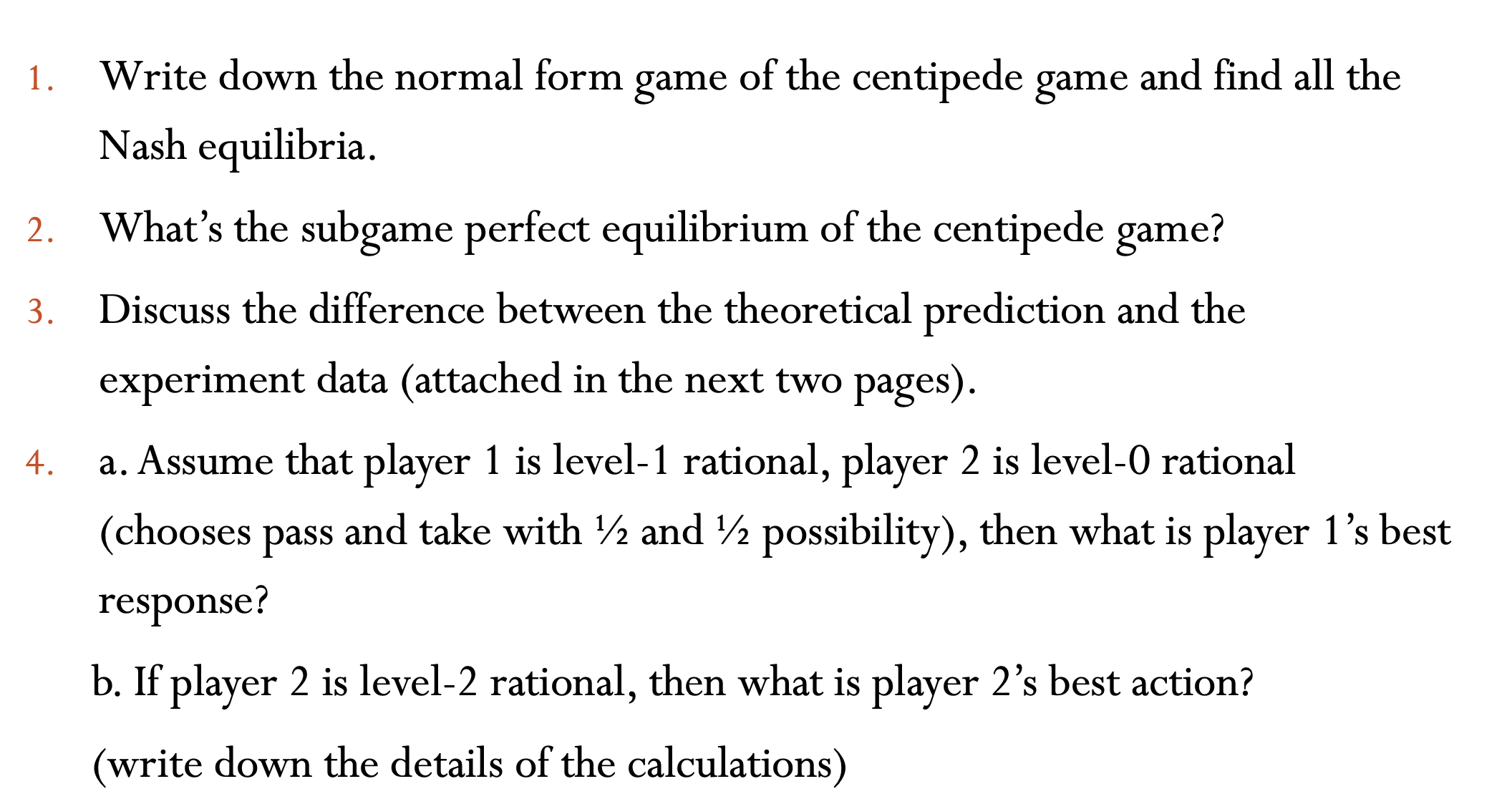 Solved - Consider the following game: > Players: 1 and 2; Δ | Chegg.com