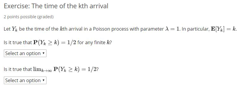 Solved Exercise: The time of the kth arrival 2 points | Chegg.com