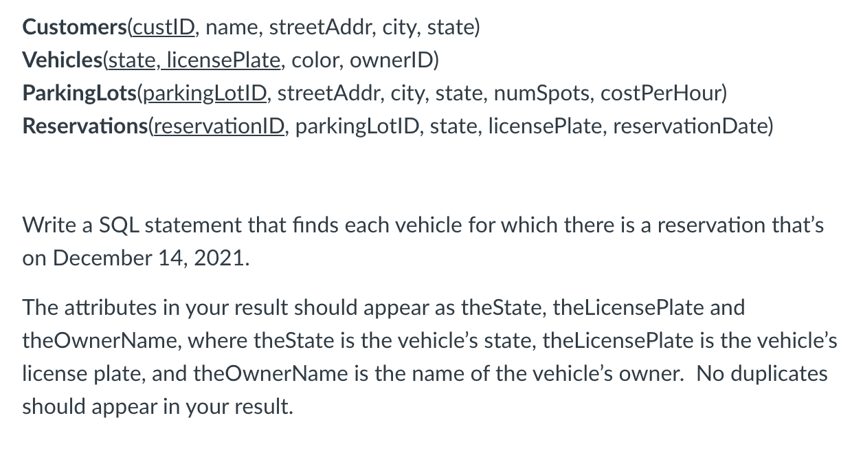 Solved The Primary Key in each table is shown underlined. | Chegg.com