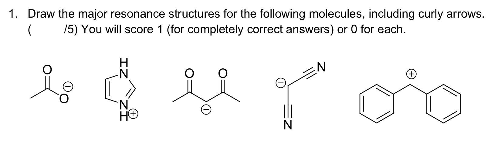 Solved Draw the major resonance structures for the following | Chegg.com