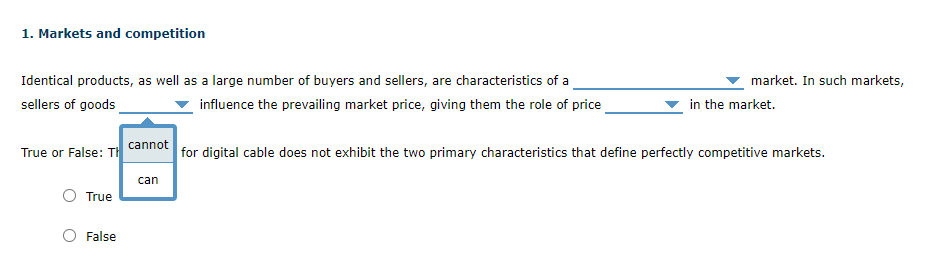 Solved 1. Markets and competition Identical products, as | Chegg.com
