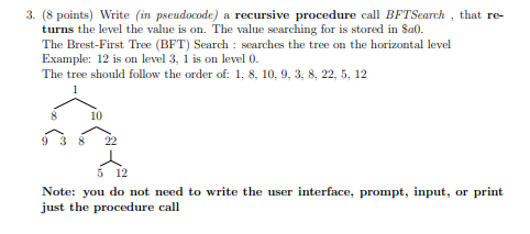 Solved 3. (8 points) Write (in pseudocode) a recursive | Chegg.com