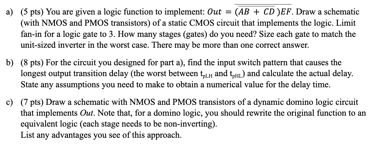 Solved a) (5 pts) You are given a logic function to | Chegg.com