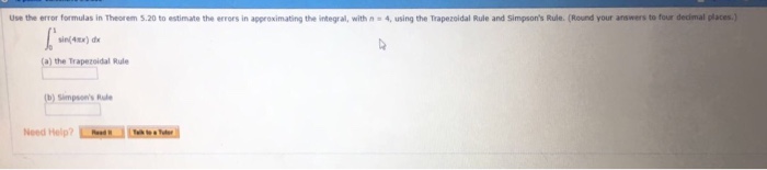 Solved Use the error formulas in Theorem 5.20 to estimate | Chegg.com