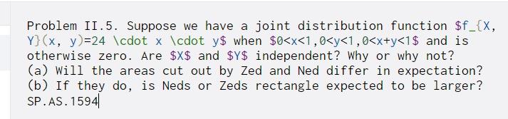 Solved Problem II.5. Suppose we have a joint distribution | Chegg.com