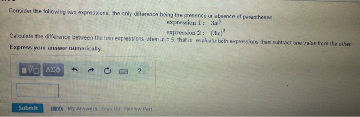 Solved consider the following two expressions, the only | Chegg.com