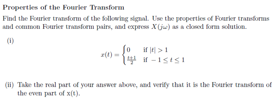 Solved Properties of ﻿the Fourier TransformFind the Fourier | Chegg.com