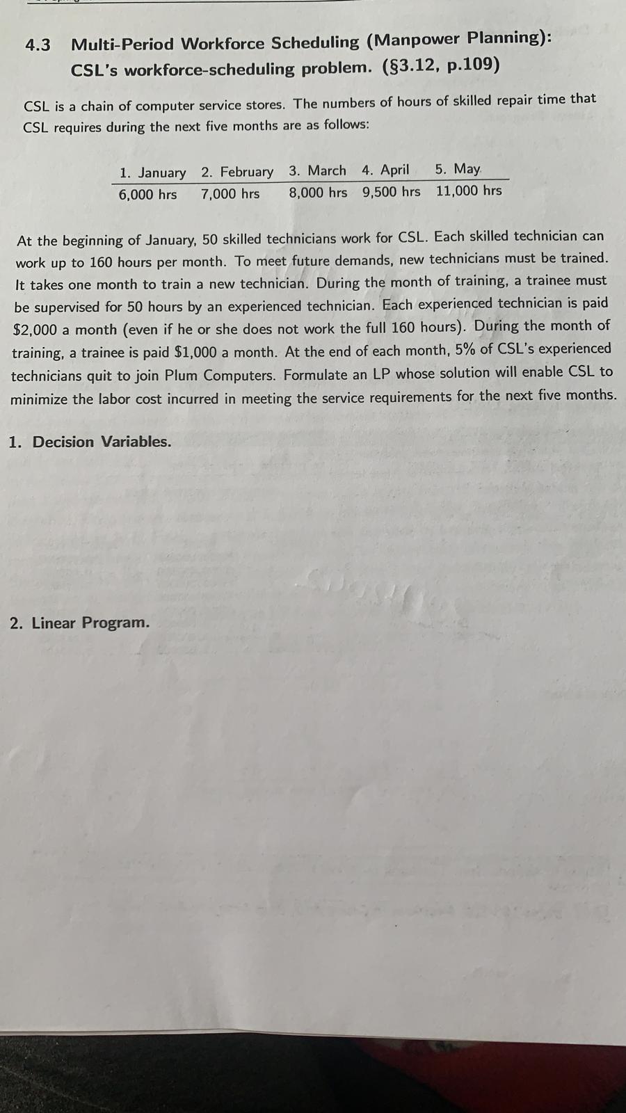 Solved 4.3 Multi-Period Workforce Scheduling (Manpower | Chegg.com