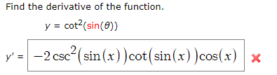 Solved Find the derivative of the function. y = | Chegg.com