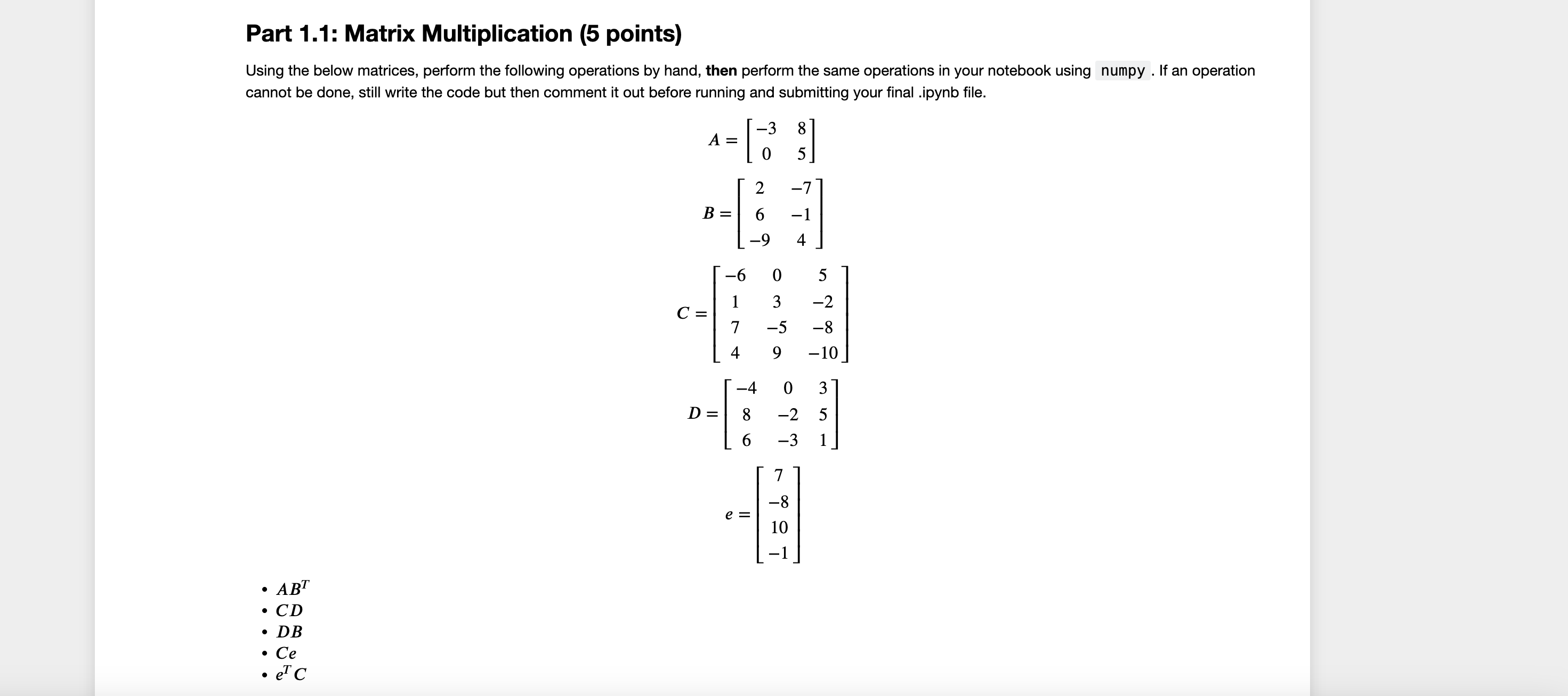 Solved Part 1.1: Matrix Multiplication (5 ﻿points)Using the | Chegg.com