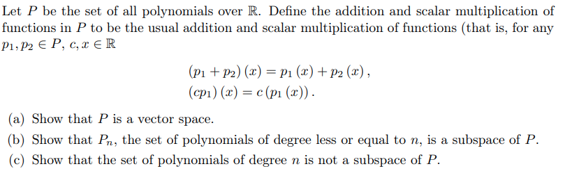 Solved Let \\( P \\) be the set of all polynomials over \\( | Chegg.com