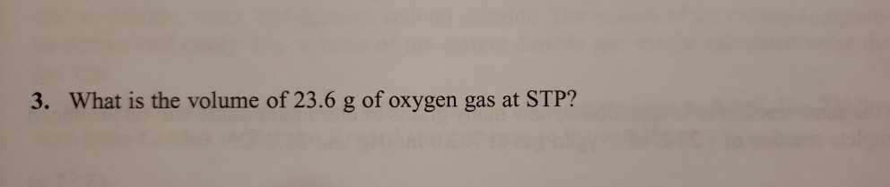Solved 2. The volume of one mole of any gas at STP is 22.4 | Chegg.com