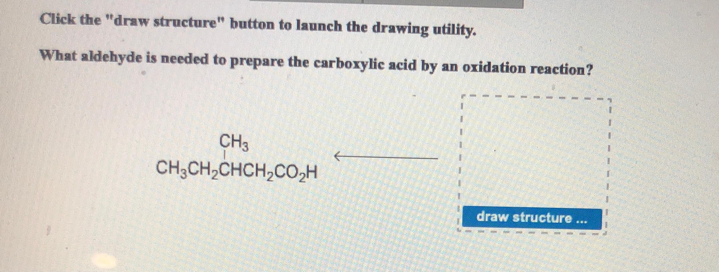 Solved Click the "draw structure" button to launch the | Chegg.com