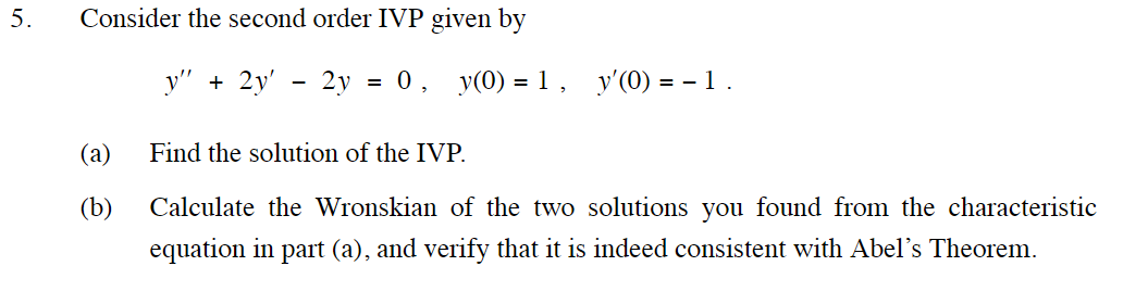 Solved Consider the second order IVP given by | Chegg.com