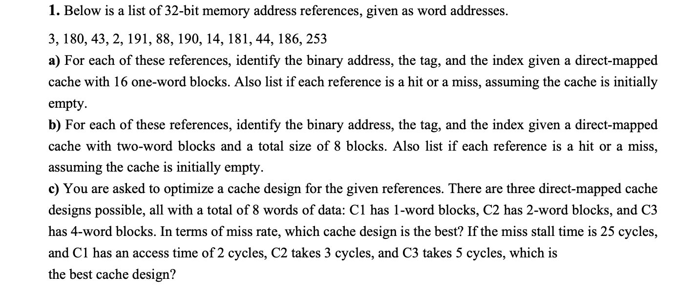 Solved a 1. Below is a list of 32-bit memory address | Chegg.com