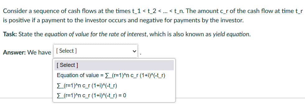 Solved Consider a sequence of cash flows at the times t−1 | Chegg.com