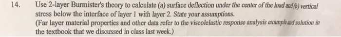 14. Use 2-layer Burmister's theory to calculate (a) | Chegg.com