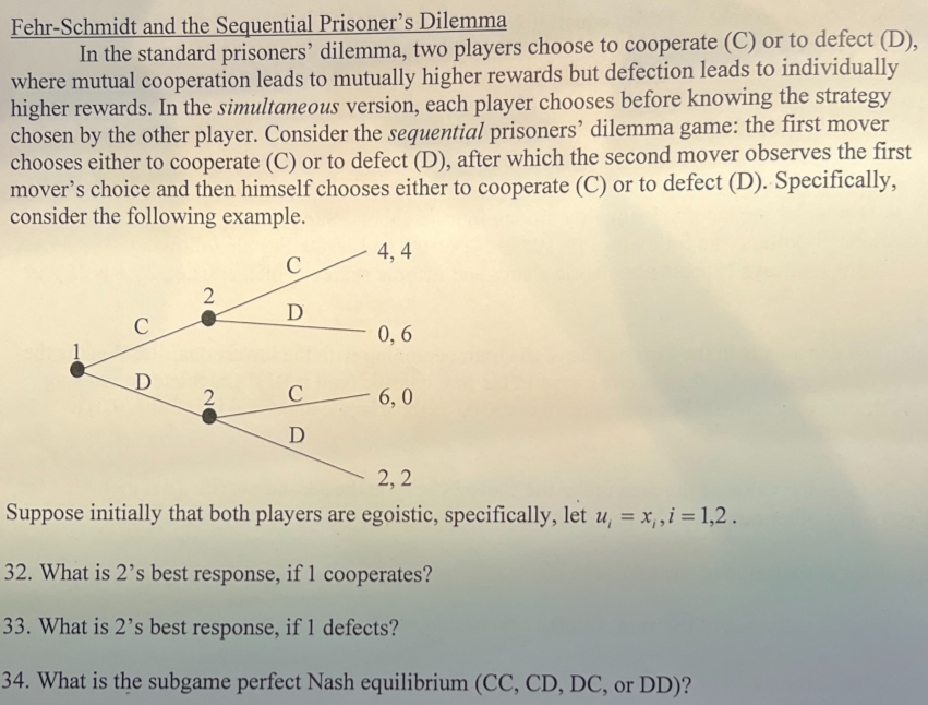 Fehr-Schmidt and the Sequential Prisoner's Dilemma In | Chegg.com
