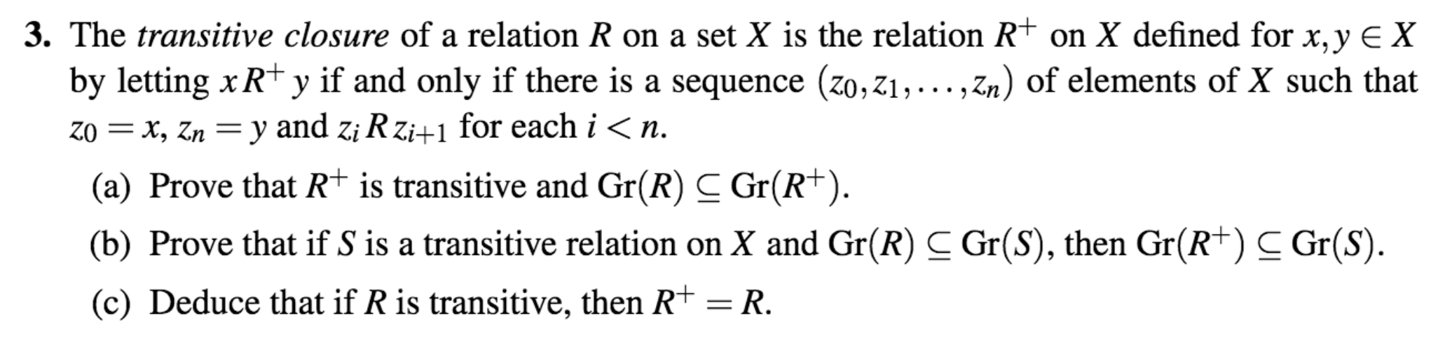 3. The transitive closure of a relation R on a set X | Chegg.com